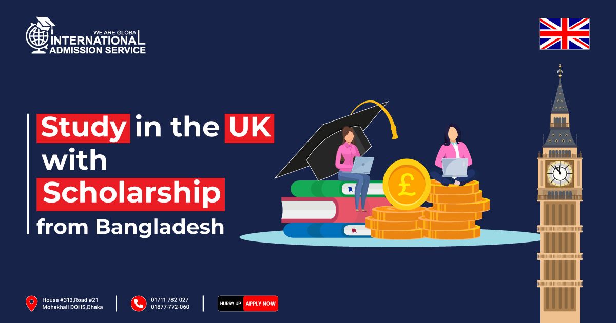 Explore the Top UK Scholarships for Bangladeshi Students | Study Abroad